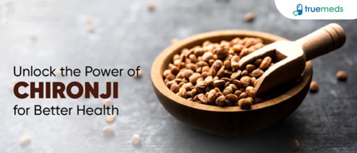 All About Chironji: Benefits, Side Effects & More